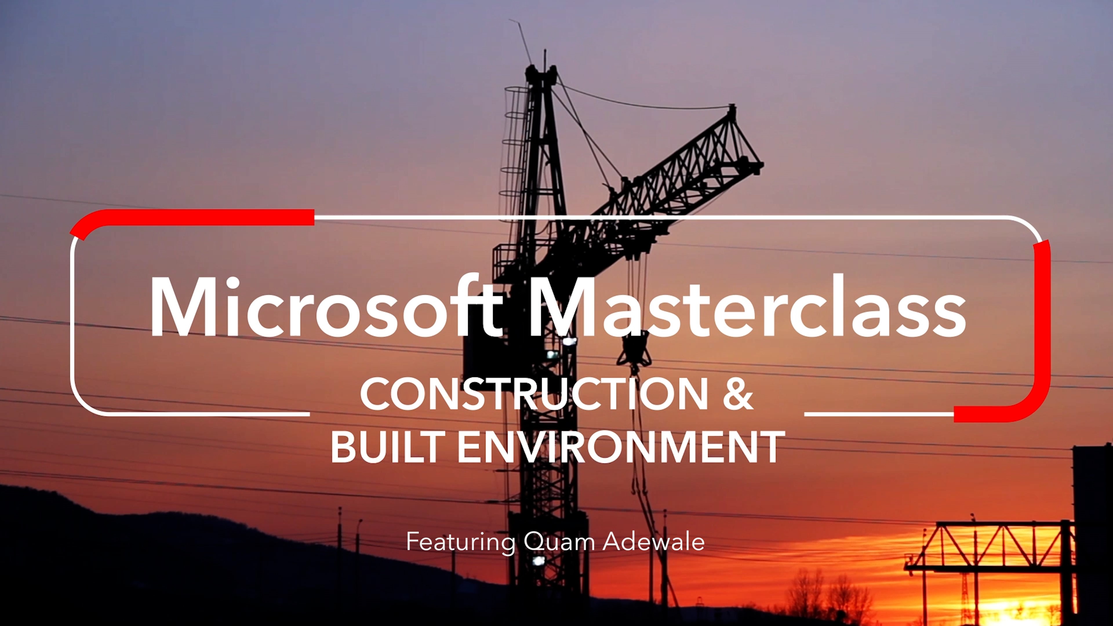 Microsoft Masterclass: Construction & Built Environment - delaware UK & Ireland