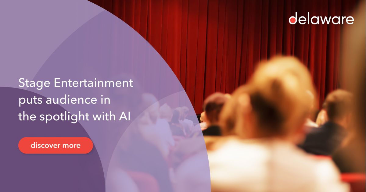 Stage Entertainment puts audience in the spotlight with AI - delaware ...