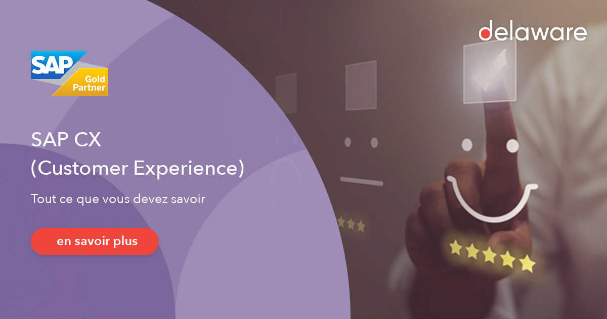SAP Hybris devient SAP CX (Customer Experience) - delaware France