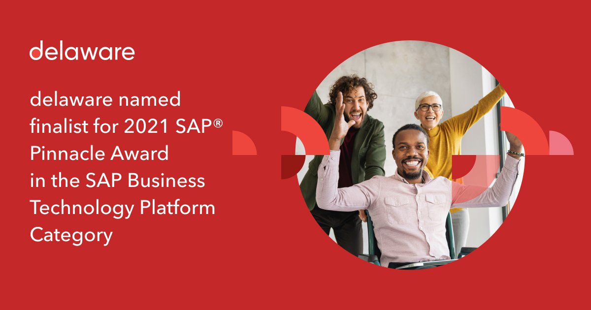 delaware named a Finalist for 2021 SAP® Pinnacle Award in the SAP ...