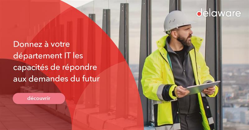 Découvrez nos solutions pour l'IT - delaware France