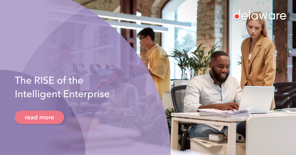 RISE with SAP: a steppingstone to the Intelligent Enterprise - delaware ...