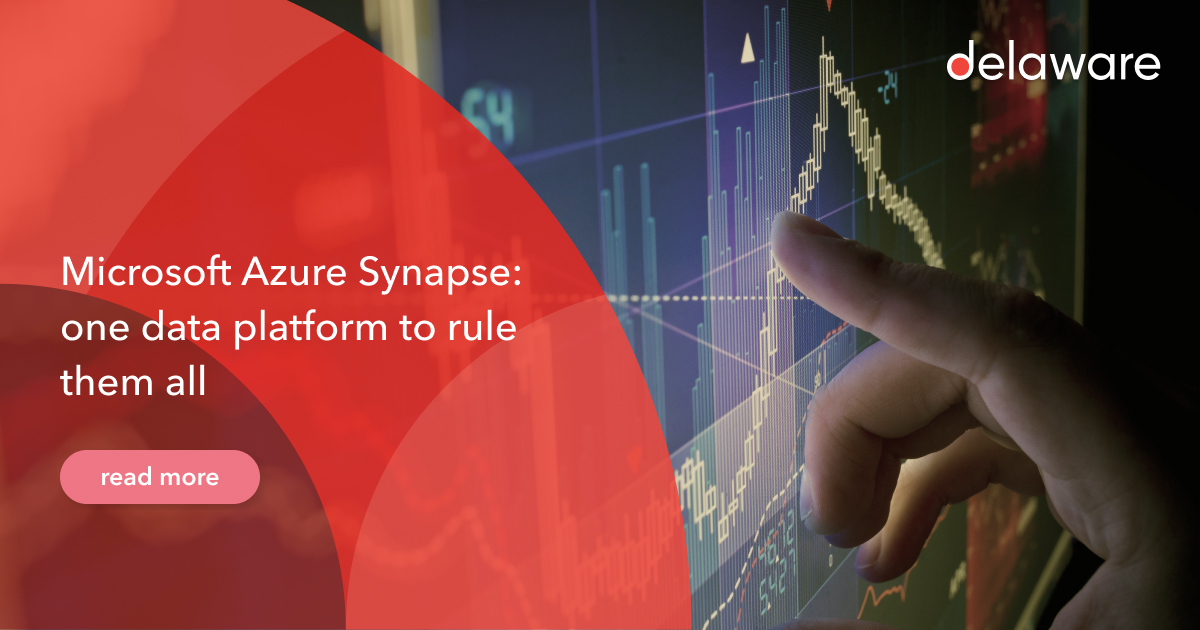 Microsoft Azure Synapse: one data platform to rule them all - delaware ...
