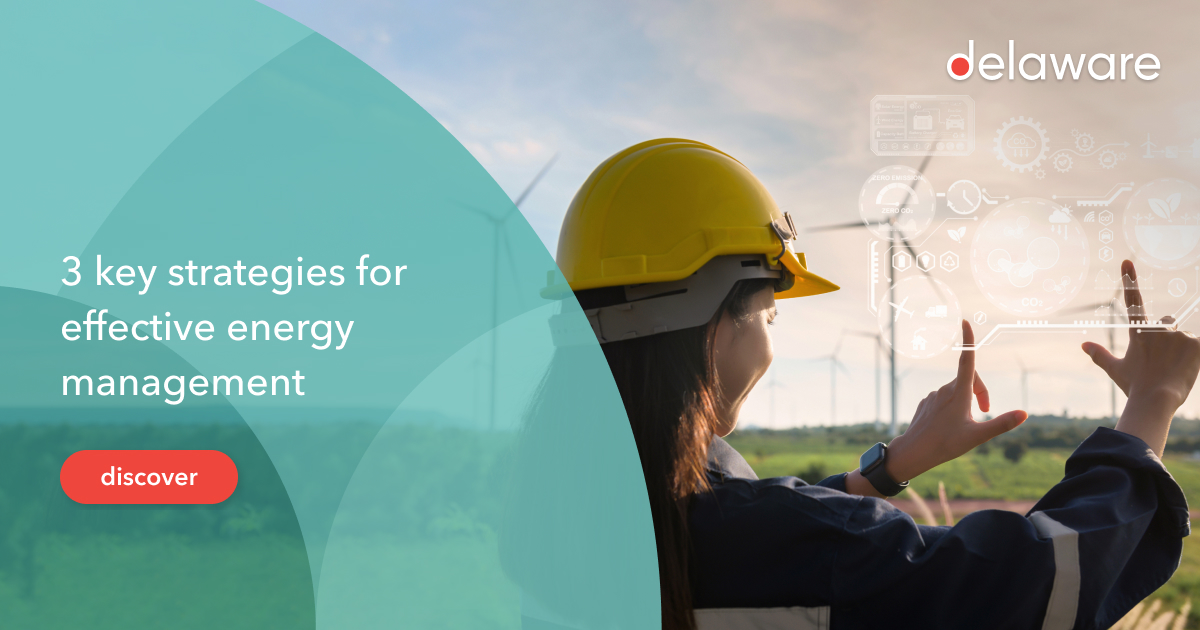 Three key dimensions of effective energy management - delaware Belgium