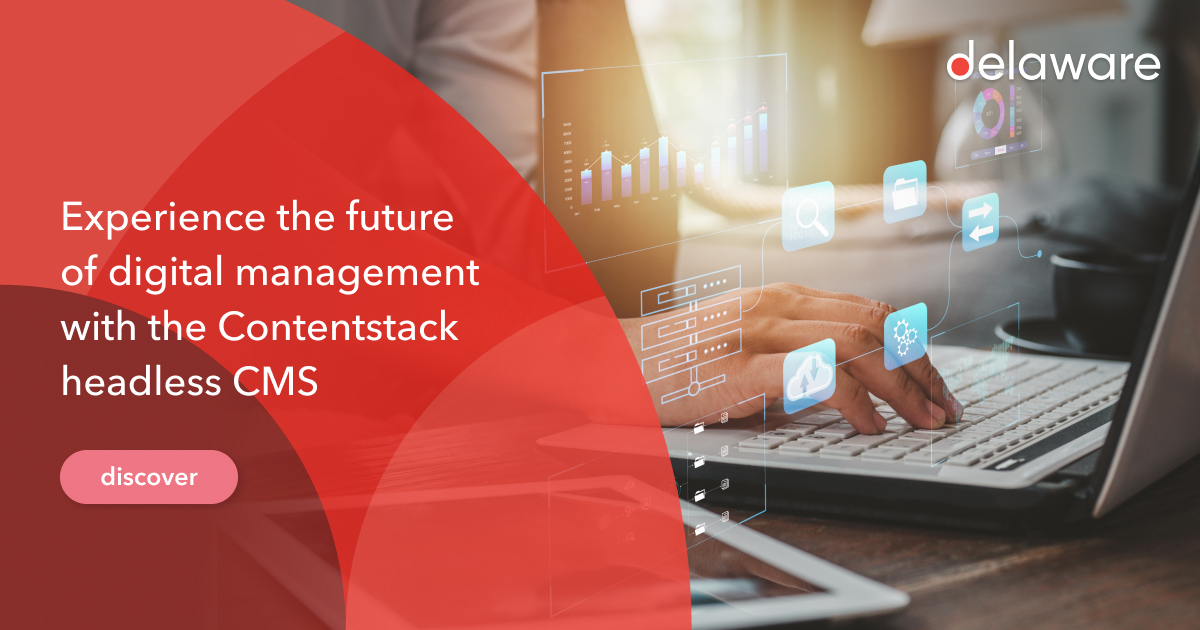Contentstack composable digital experience platform - delaware UK & Ireland
