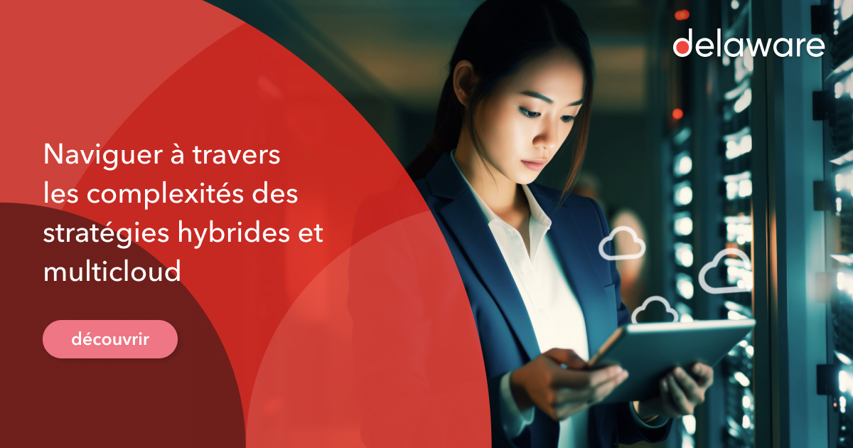 Maximiser l'agilité informatique avec des stratégies hybrides et ...