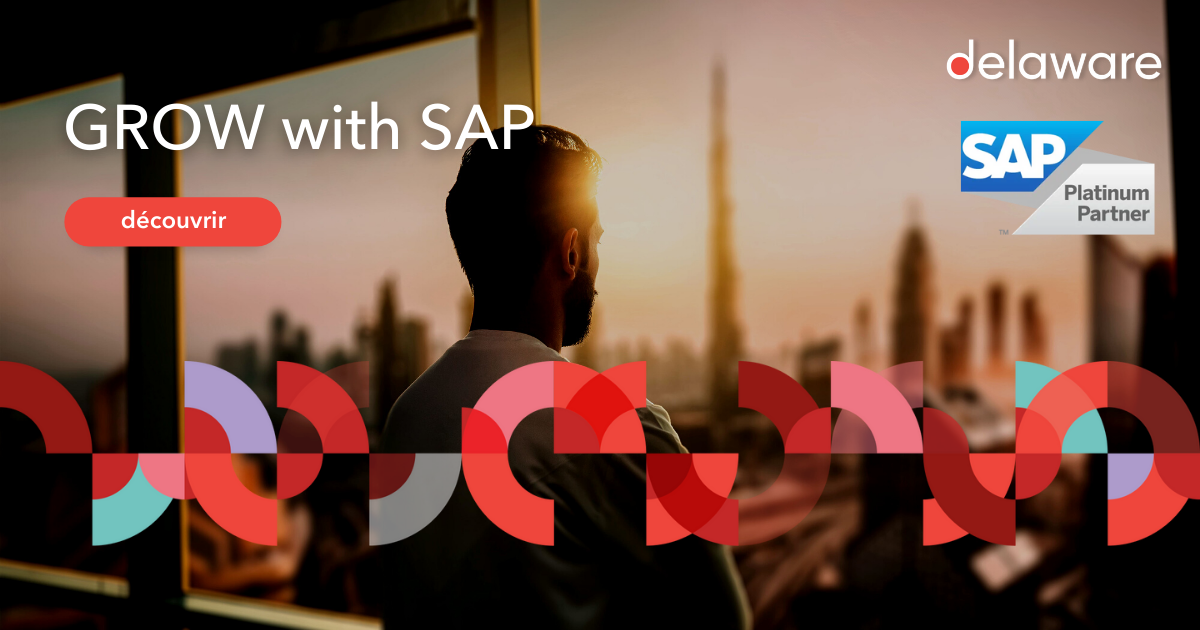 GROW with SAP : votre parcours vers le cloud ERP simplifié - delaware ...