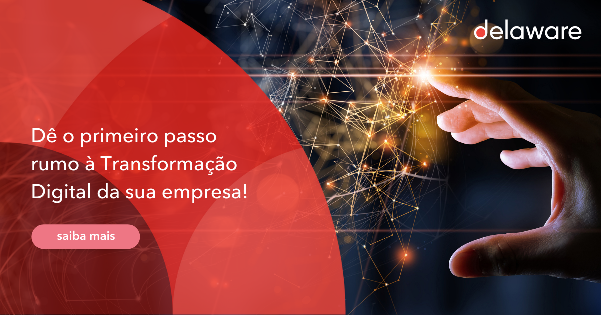 Soluções delaware: Transformação Digital e Inovação - delaware Brazil