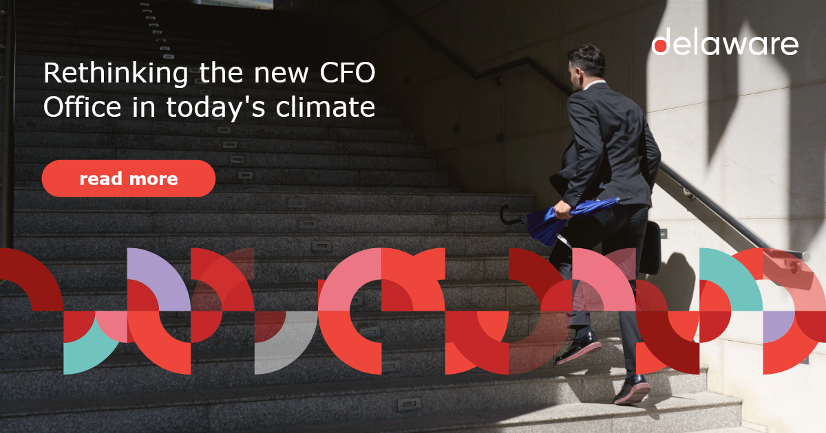 Insights | Rethinking the new CFO office of today - delaware Singapore