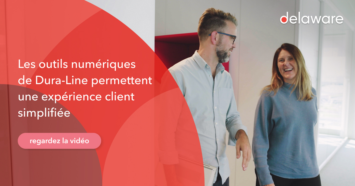 Les outils digitaux de Dura-Line fluidifient l'expérience client - delaware Belgium
