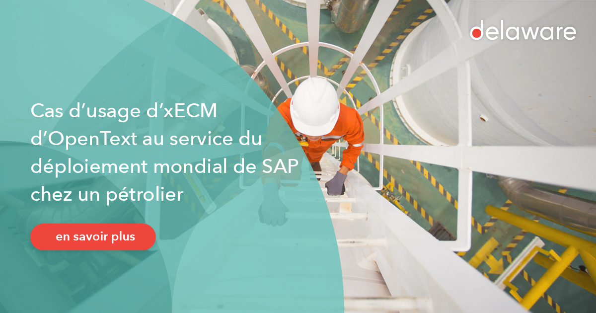 Solutions de gestion de contenu xECM d'OpenText - delaware France